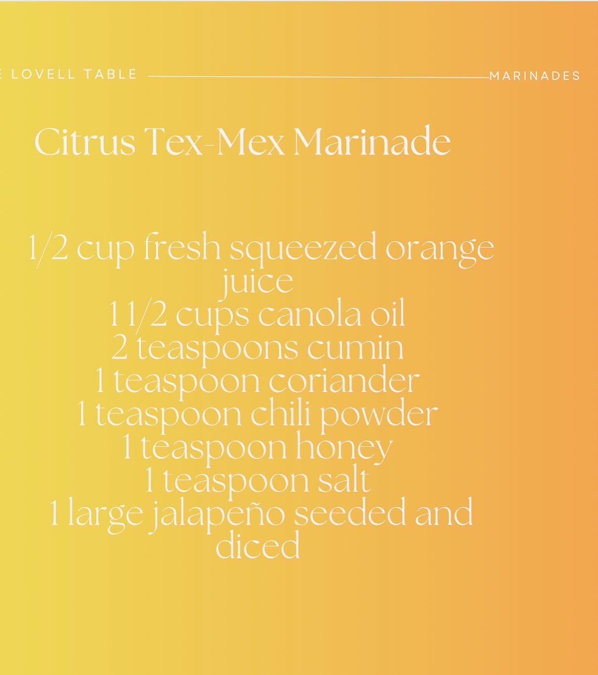 Citrus Tex-Mex Marinade – The Lovell Table